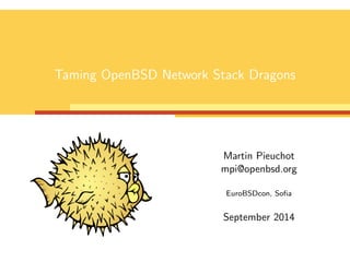 Taming OpenBSD Network Stack Dragons by Martin Pieuchot | PDF