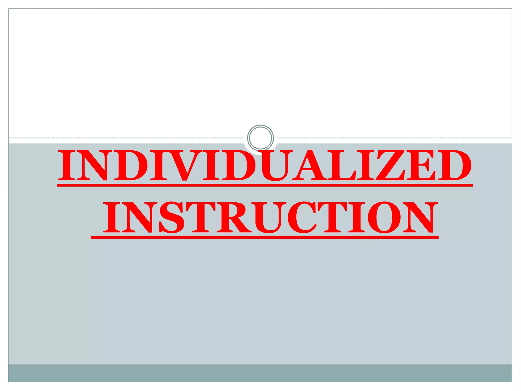 Martina joseph individualised instruction | PPTX