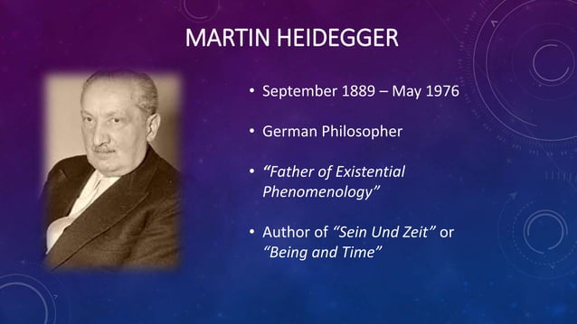 Martin Heidegger - Existentialism | PPTX