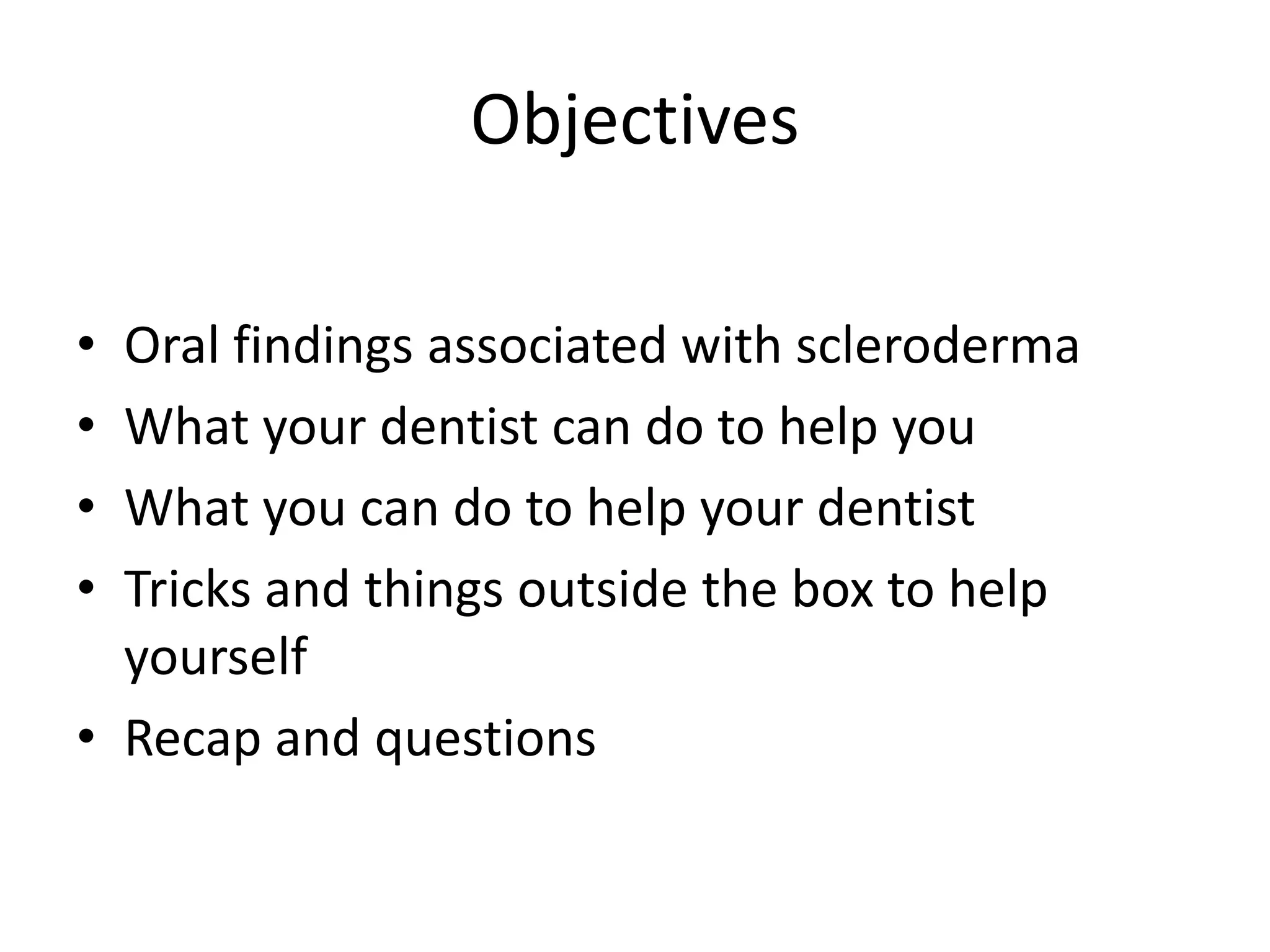 Scleroderma and the Oral Health Implications | PPTX