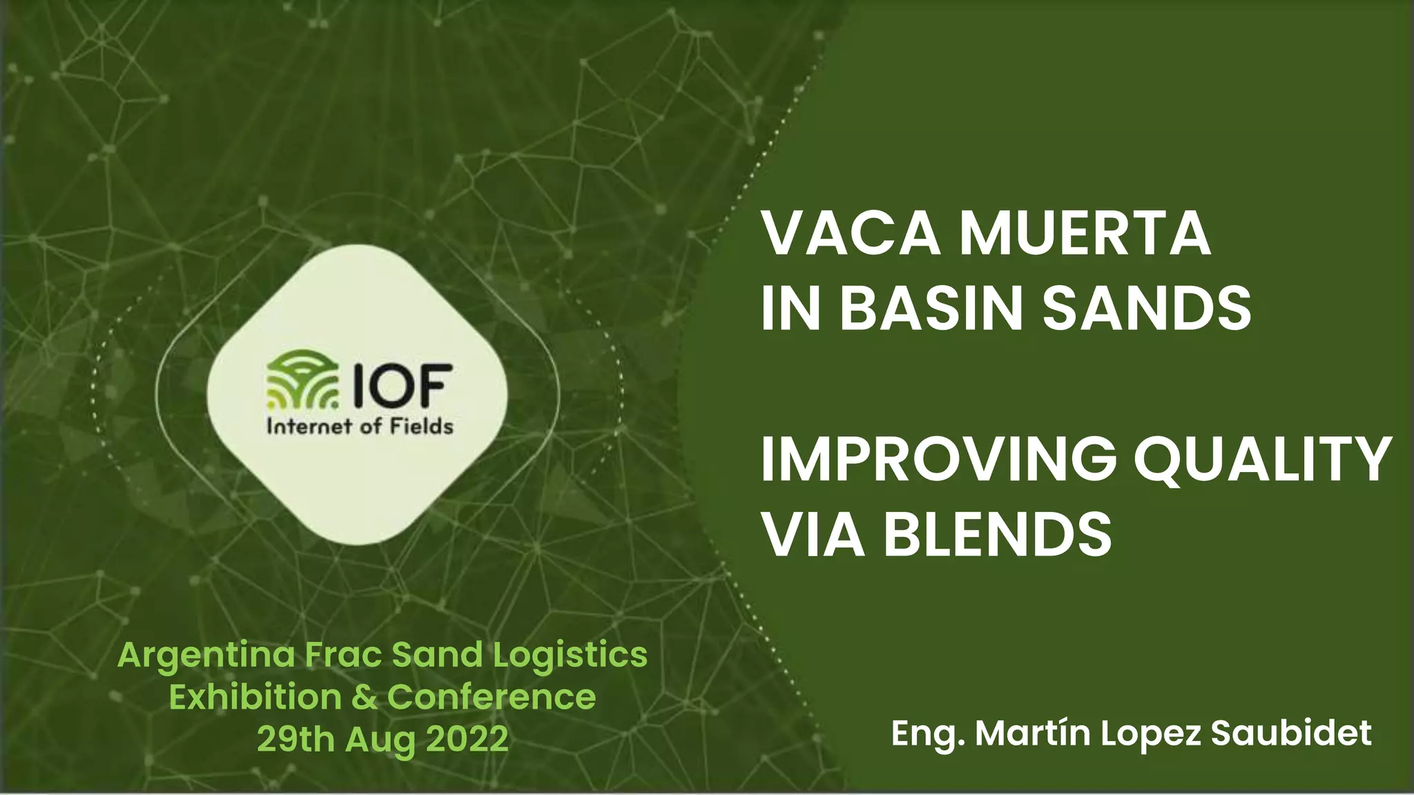 VACA MUERTA IN BASIN SANDS – IMPROVING QUALITY VIA BLENDS | PPTX