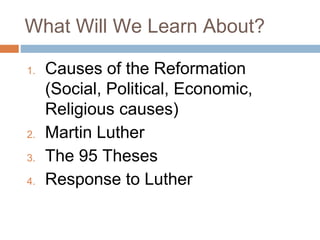 Martin luther and the reformation | PPTX