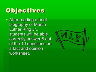 Martin Luther King Jr - Fact or Opinion? | PPT