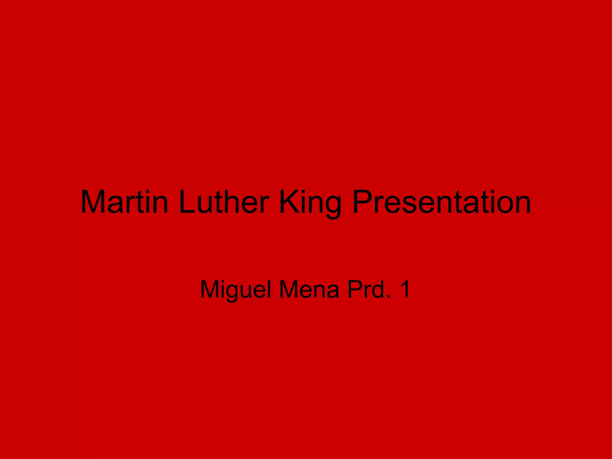 Martin Luther King Presentation | PPT
