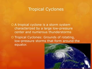 Tropical Cyclone Definition