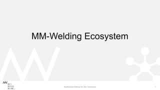 MULTI-MATERIAL WELDING: NEXT-GENERATION JOINING TECHNOLOGY FOR ...