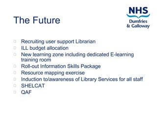 Knowledge for all at NHS Dumfries and Galloway | PPT