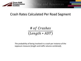 Texas-Wide GIS-based Crash Risk Assessment | PPT