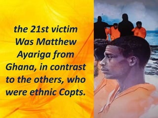 the history of the Coptic Martyrs of Libya.pptx