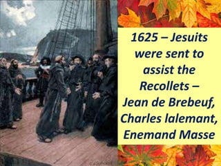 Martyrs of north america and canada | PPTX