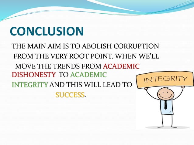 Academic dishonesty is the first step of corruption | PPT