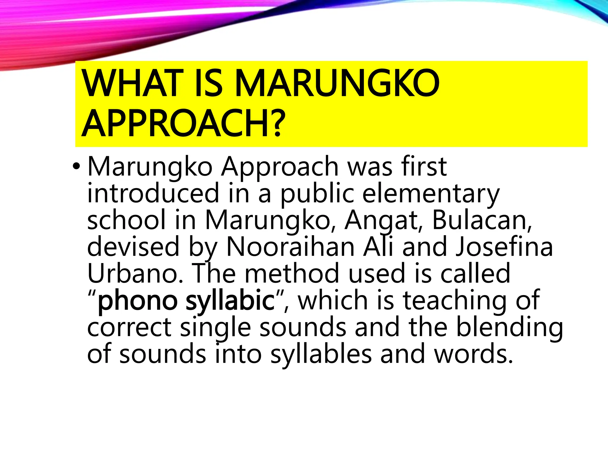 Marungko-approachfor struggling readers and beginners.pptx