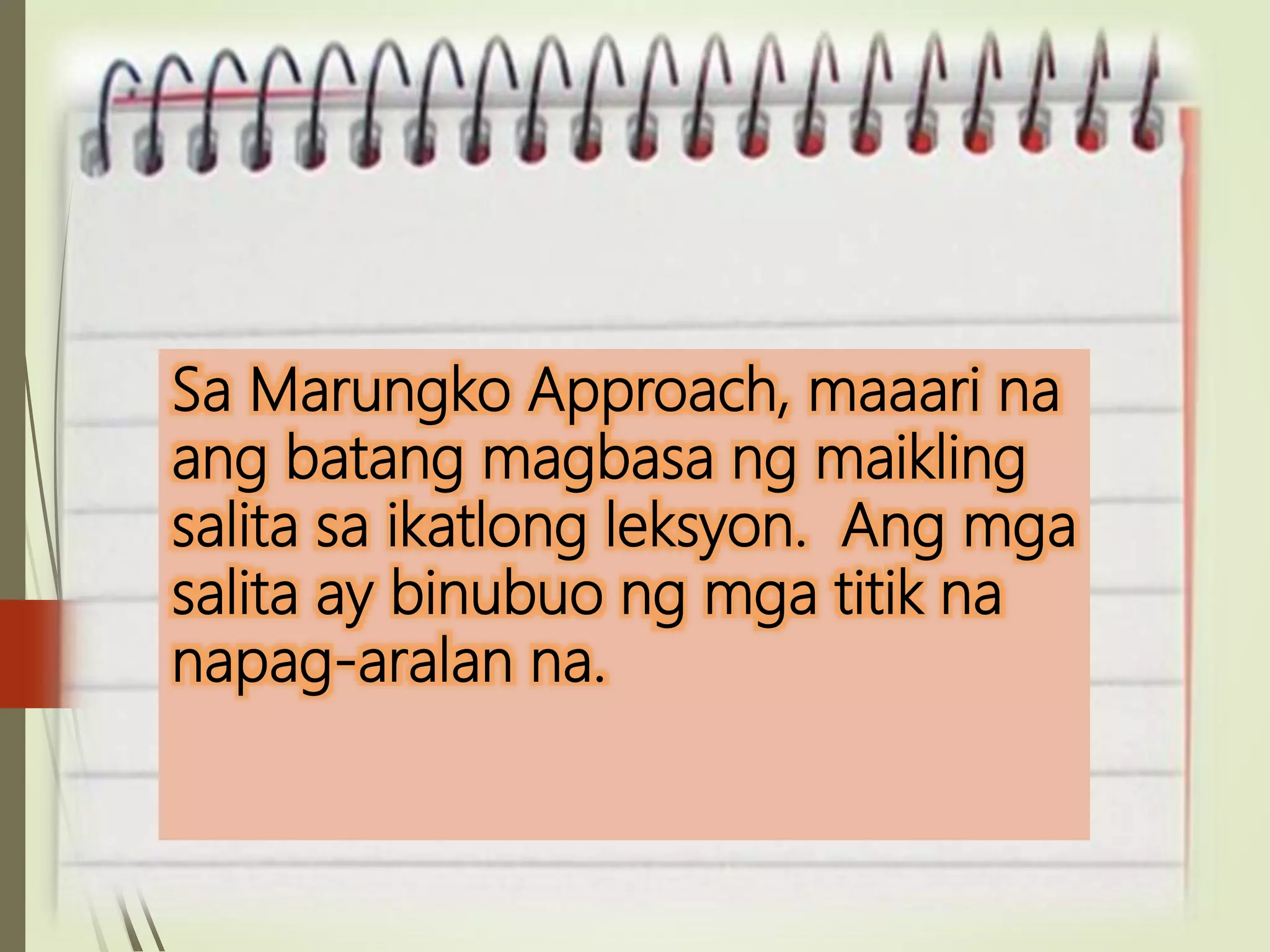 Marungko approach | PPTX