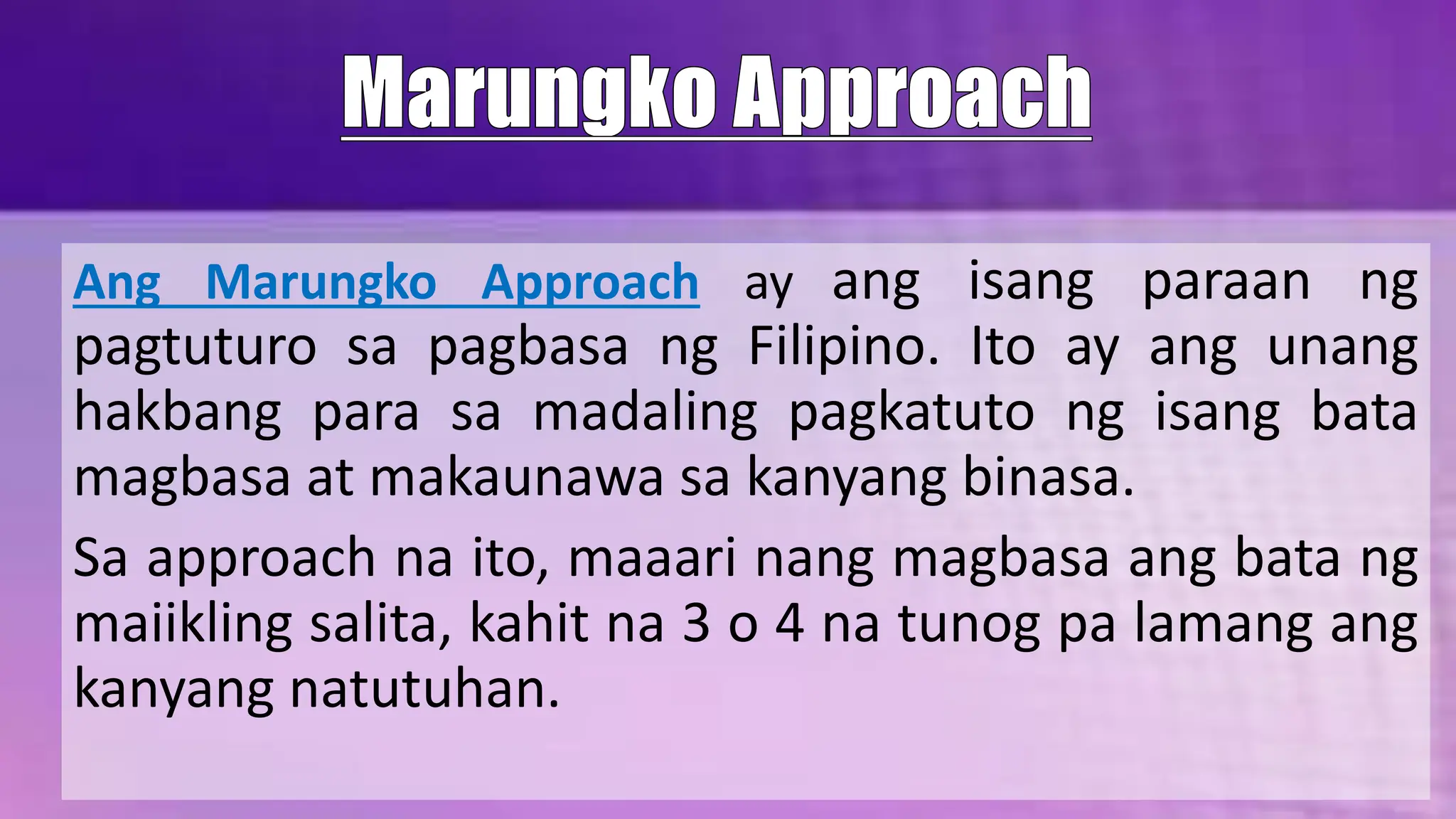 Marungko Approachpptx Strategiest And Importance Of Mrungko Approach Ppt