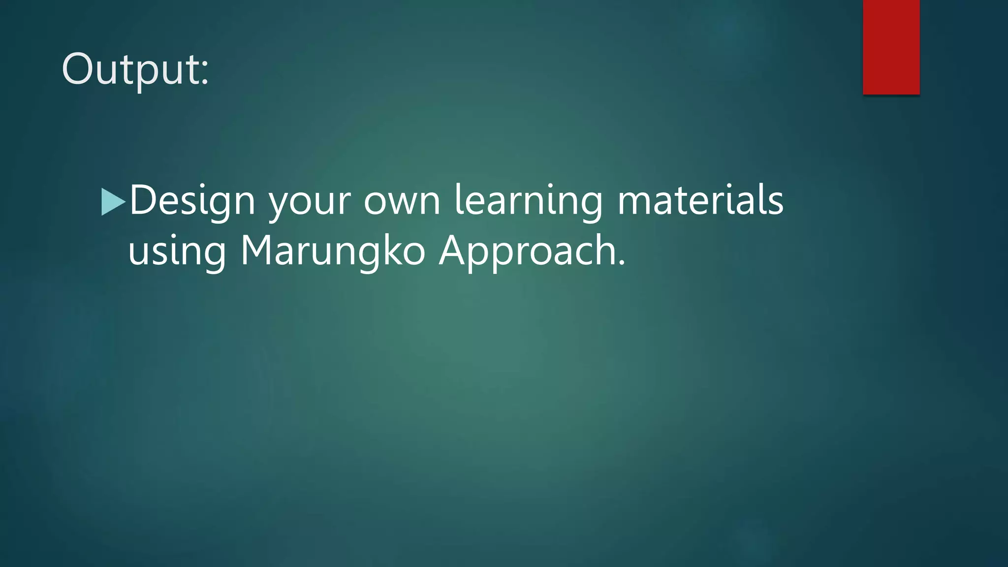 MARUNGKO APPROACH by Jean Calayo.pptx