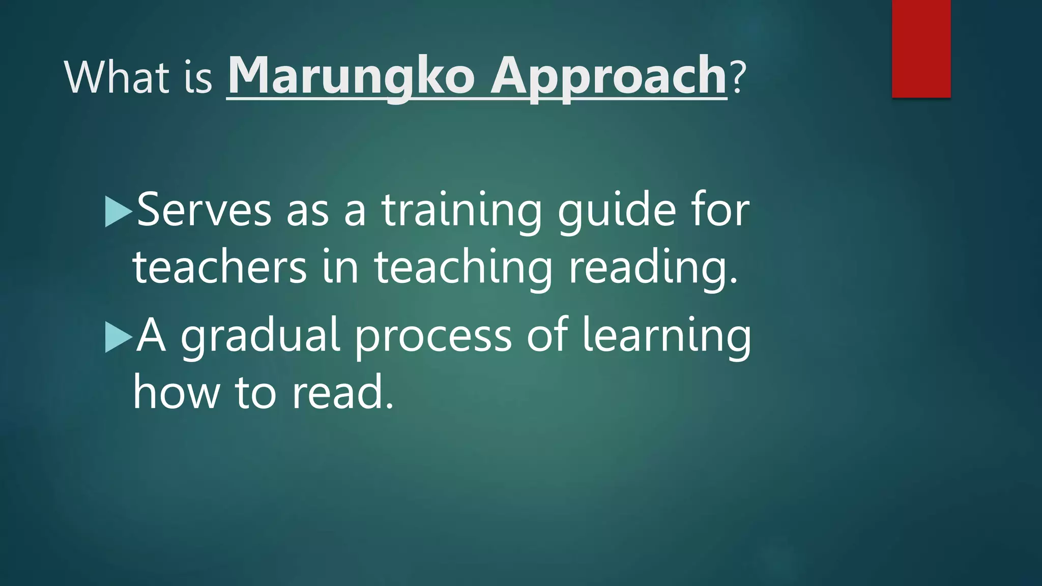 MARUNGKO APPROACH by Jean Calayo.pptx