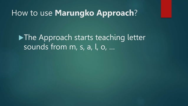 MARUNGKO APPROACH by Jean Calayo.pptx