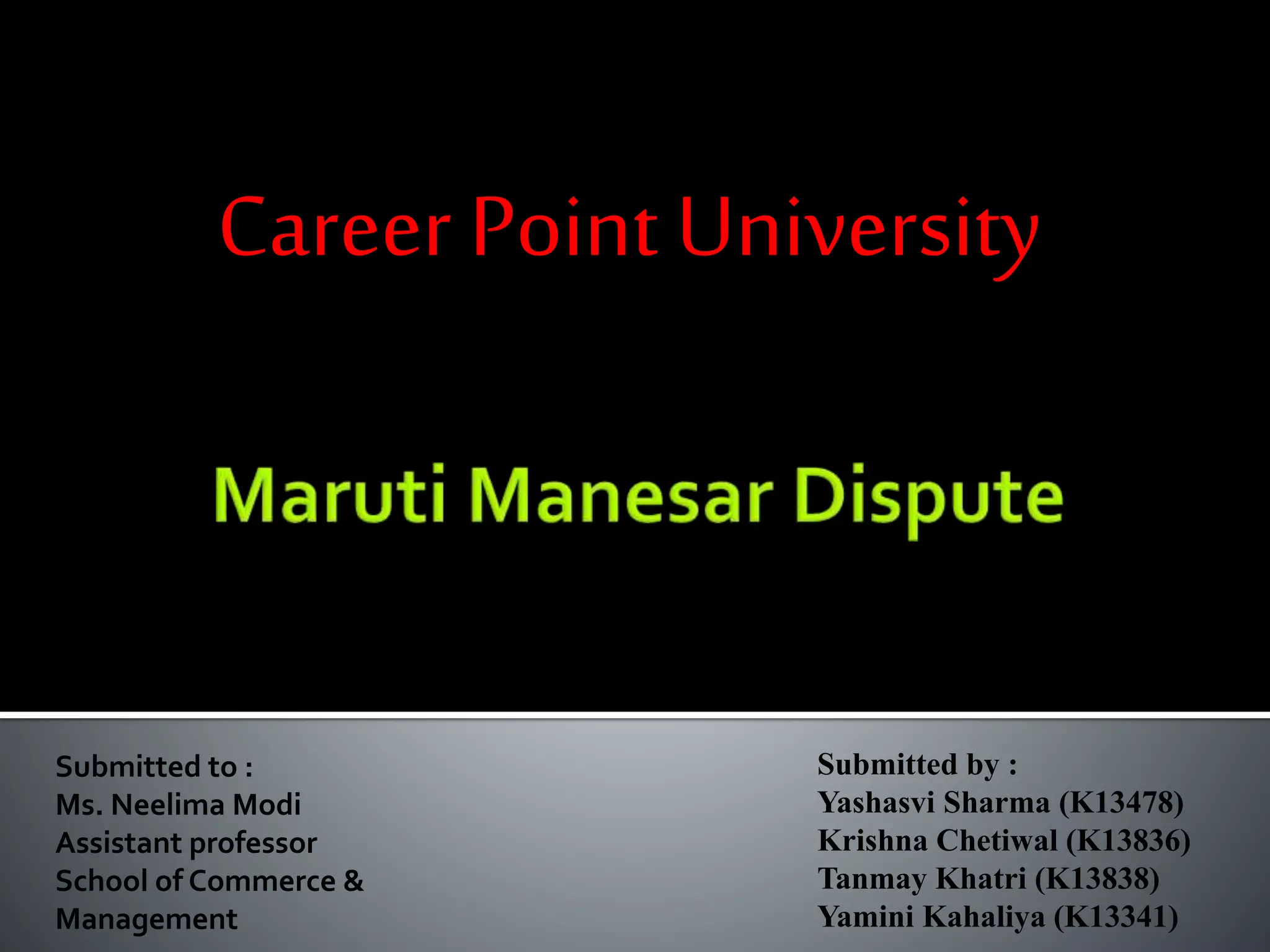 Maruti Manesar Dispute (Human Resource management issue) Assignment | PPTX