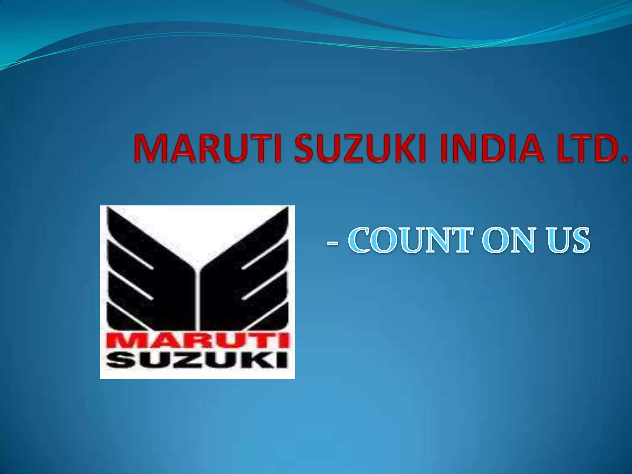 Maruti suzuki india ltd | PPTX
