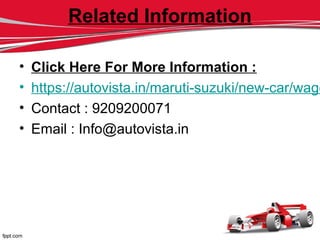 Maruti suzuki wagonr autovista | PPT