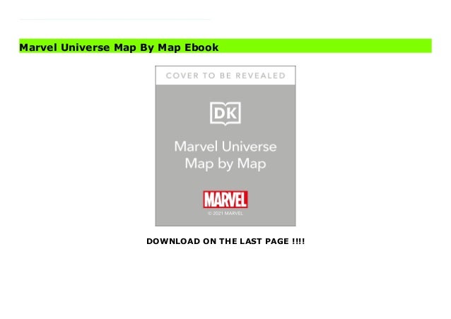 Marvel Universe Map By Map Ebook