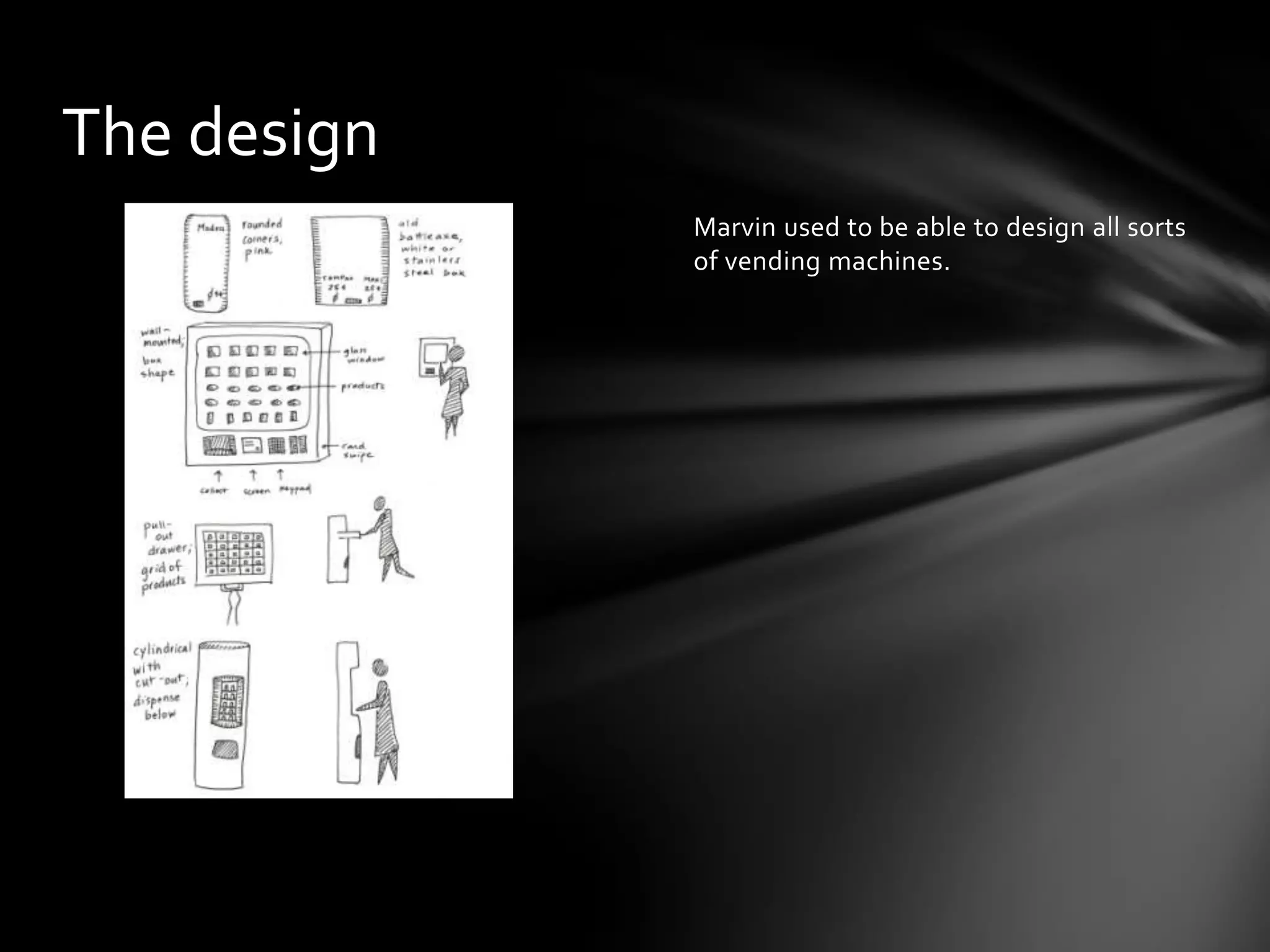 Marvin and the machines | PPTX | Food & Drink