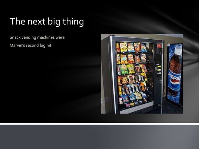 Marvin and the machines | PPTX | Food & Drink