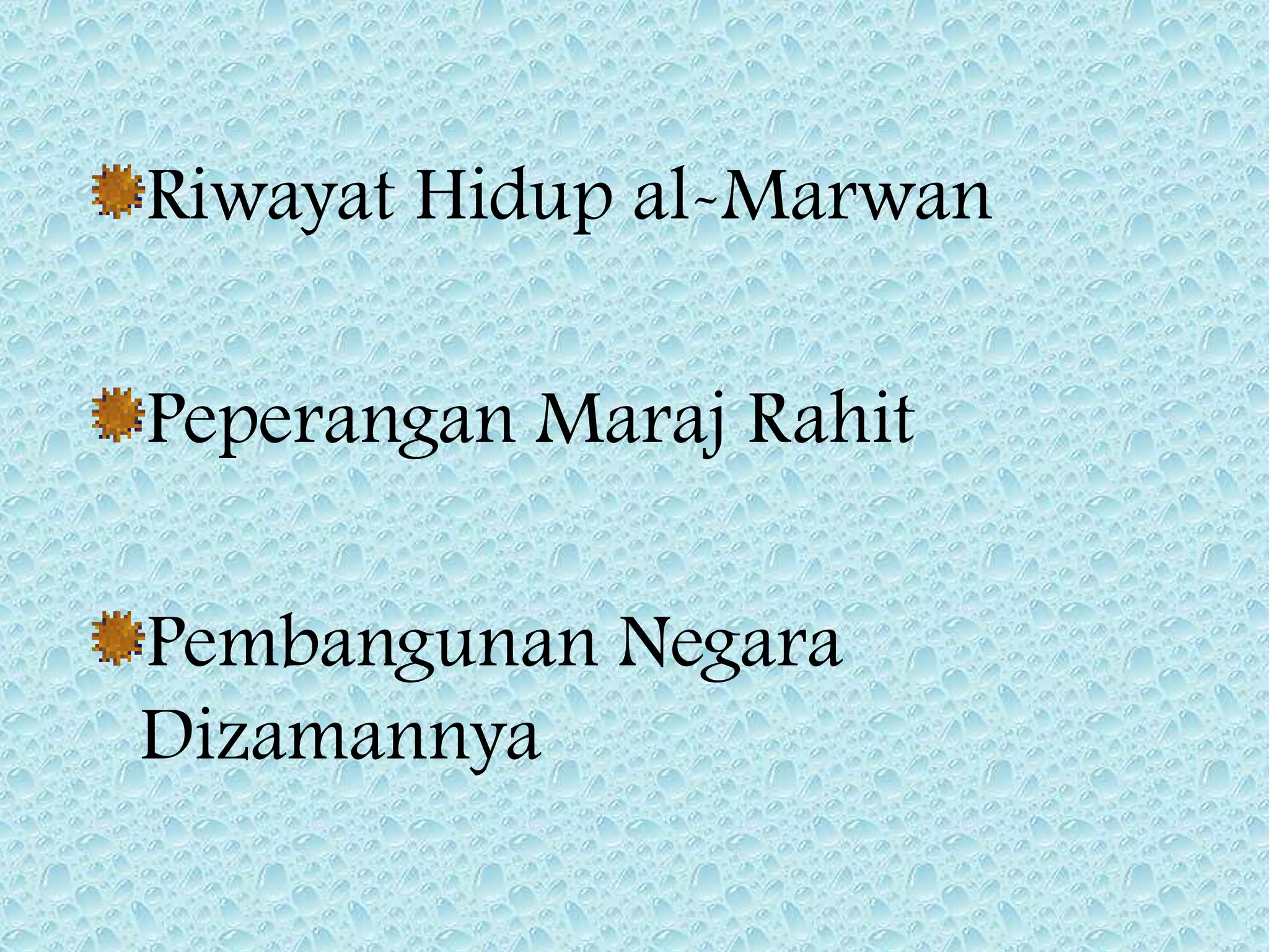 Sejarah Marwan al-hakam | PPTX