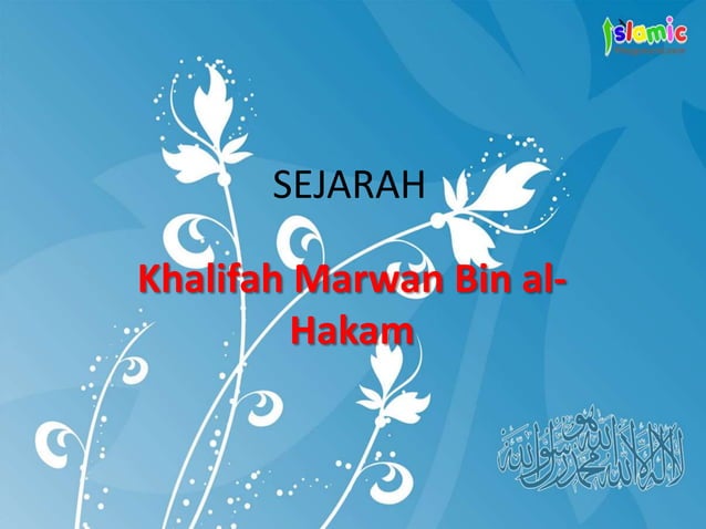 Sejarah Marwan al-hakam | PPTX