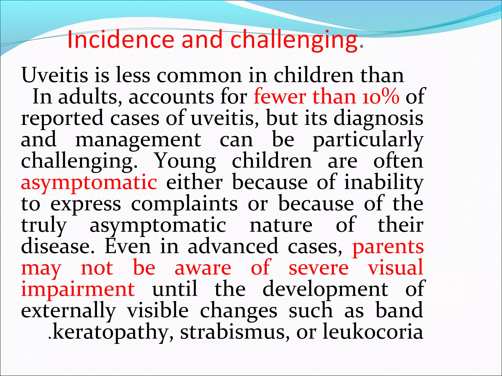 Uveitis in children - by dr. Marwa Mostafa (MS) | PPT