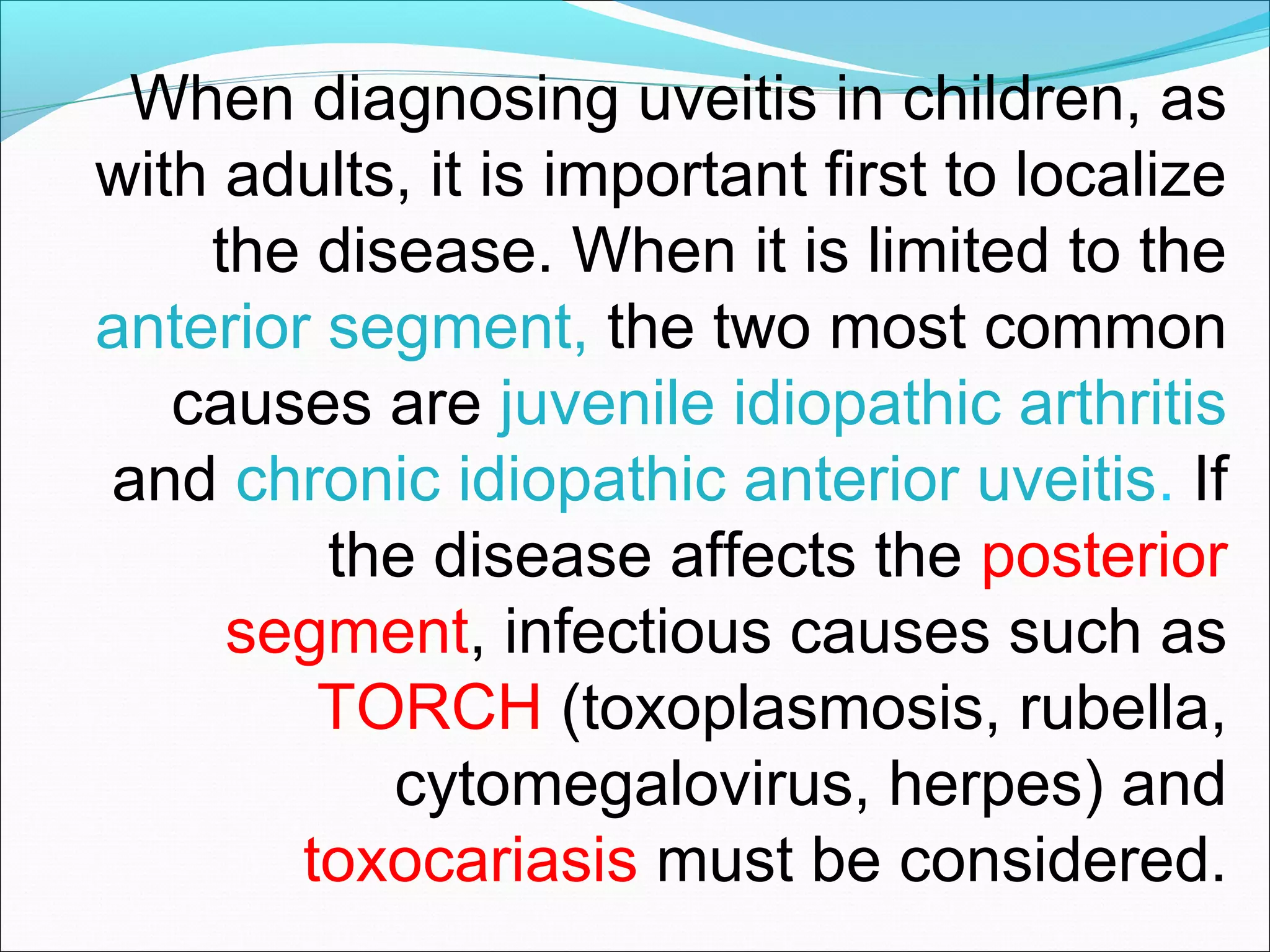 Uveitis in children - by dr. Marwa Mostafa (MS) | PPT