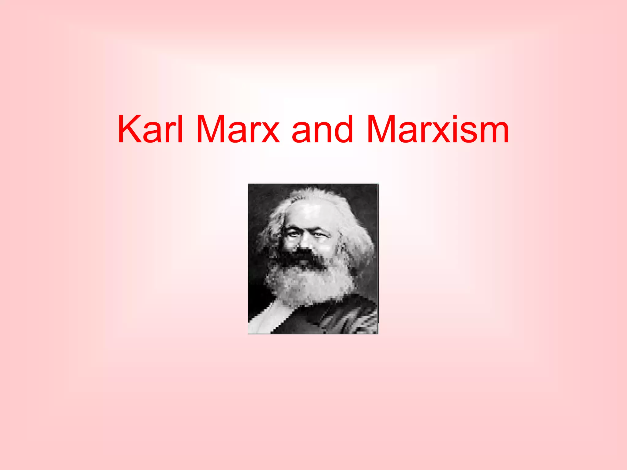 Marx ideology - lesson 17 | PPTX
