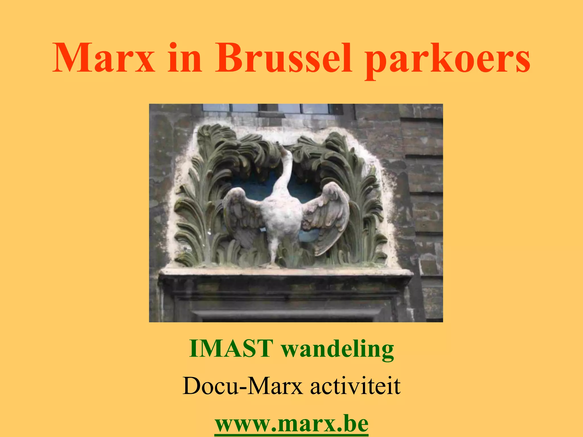 Marx in Brussel wandeling met Frans De Maegd (Imast) - 1998. | PPT
