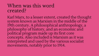 MARXISM.pptx.pptxxxxxxxxxxxxxxxxxxxxxxxxxxxxxxxxxxxxxxxxxxx | PPTX
