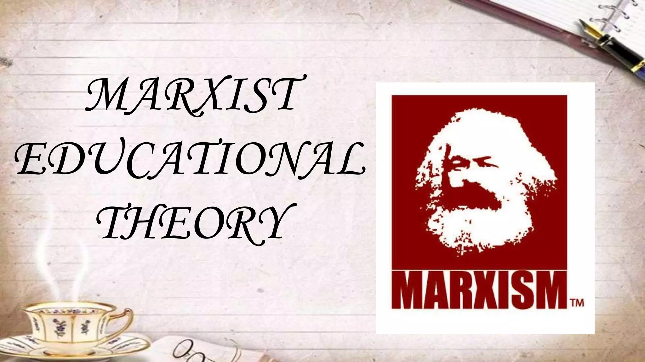 Marxism and education | PPTX