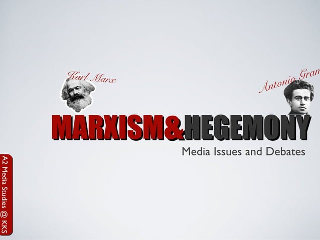 Marxism & Hegemony | PPT