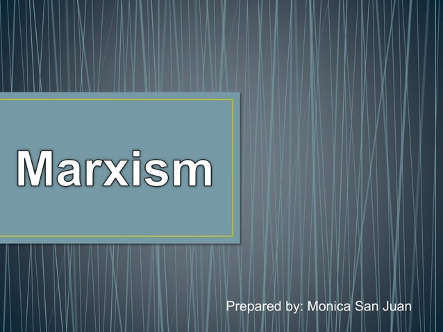 Marxism presentation | PPTX