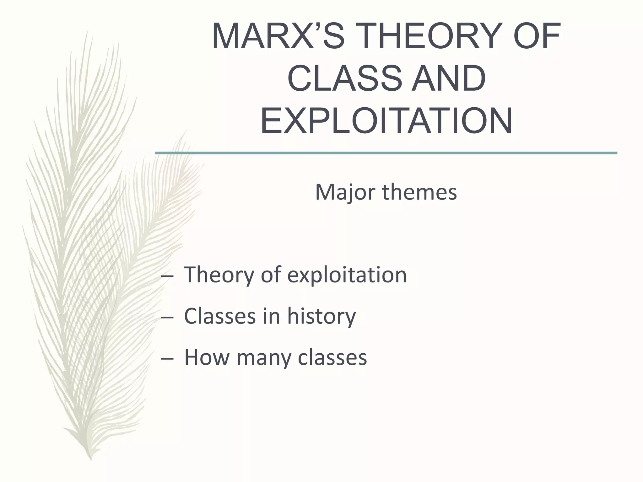 marx theory of class and exploitation.pptx