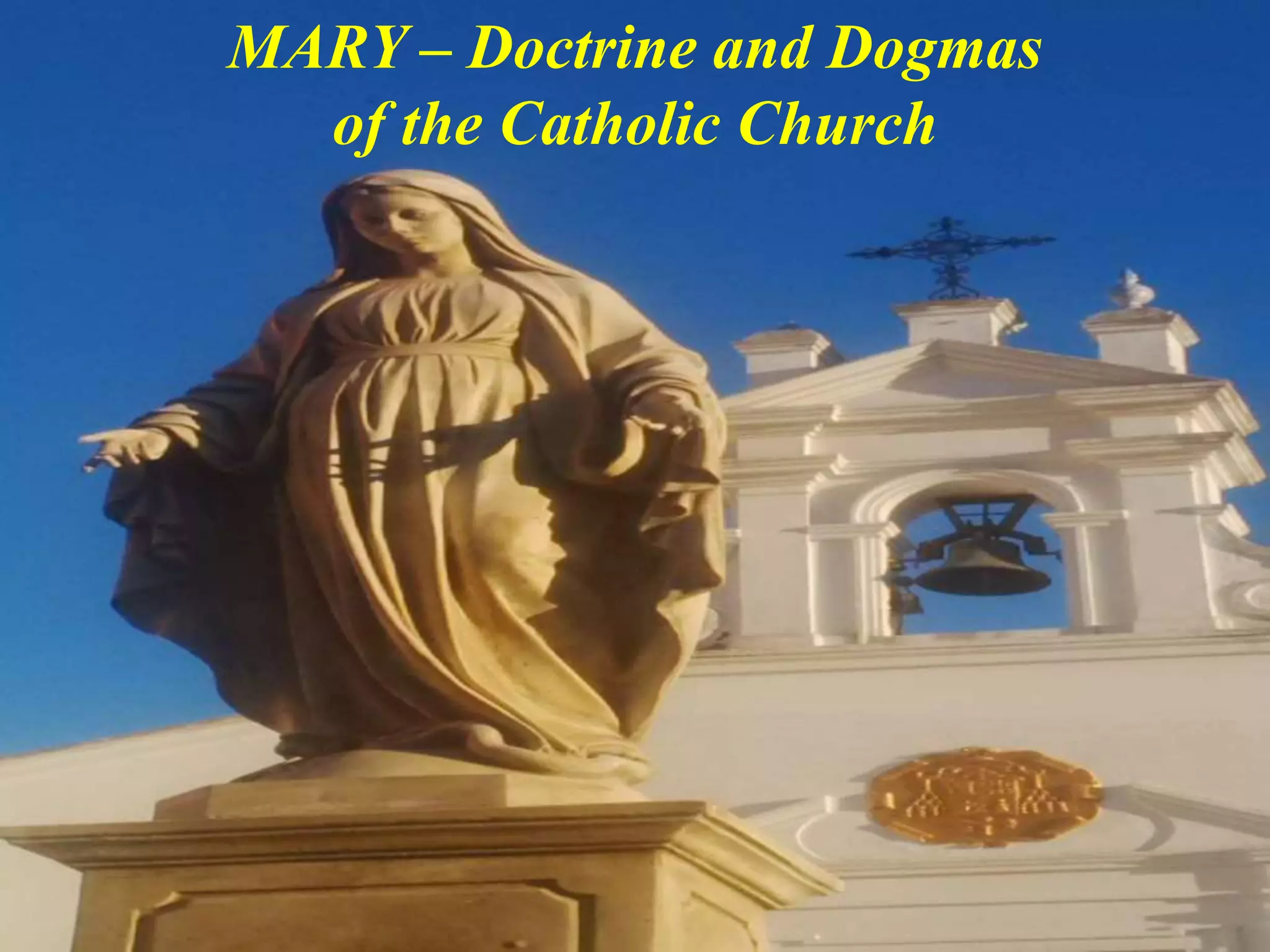 Mary doctrine & dogmas | PPTX