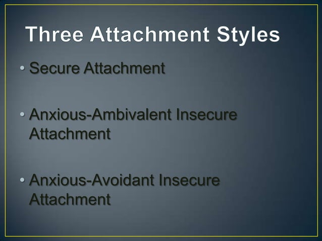 Mary Ainsworth Attachment Theory | PPTX
