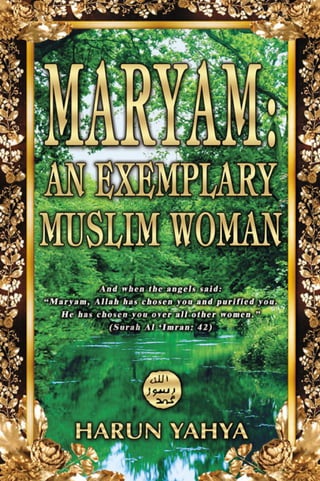 Maryam ( Mary ) An Exemplary Muslim Woman | PDF