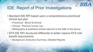 Investigation Device Exemptions (IDEs) for Early Feasibility Medical ...