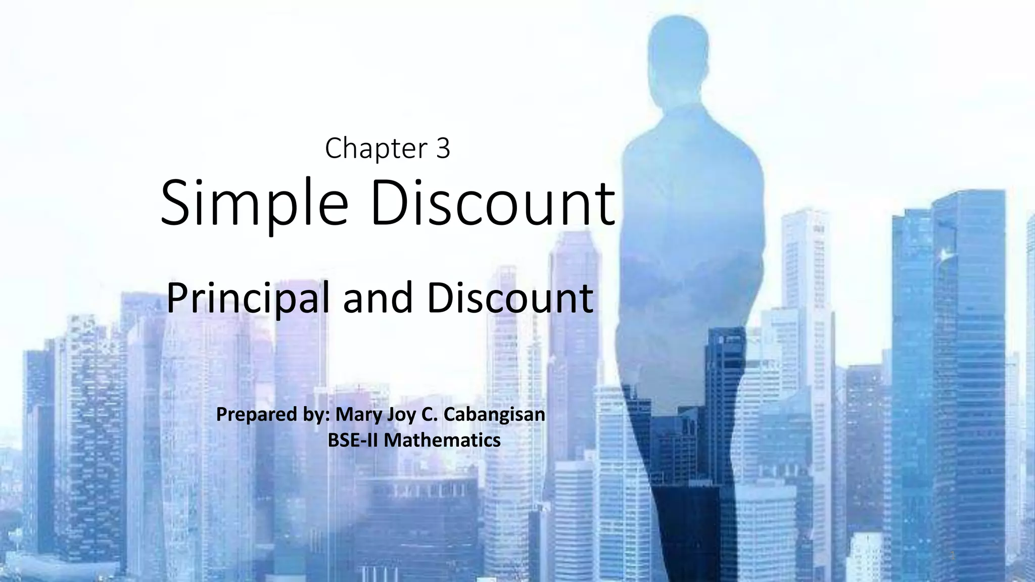 Simple Discount (Principal and Discount) | PPTX