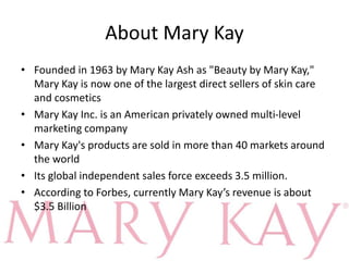 Mary kay Cosmetics | PPTX