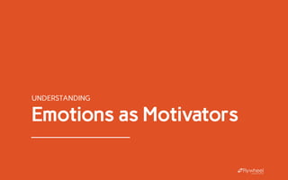 Emotions as Motivators and Motivational Styles (Deadline-Driven vs ...