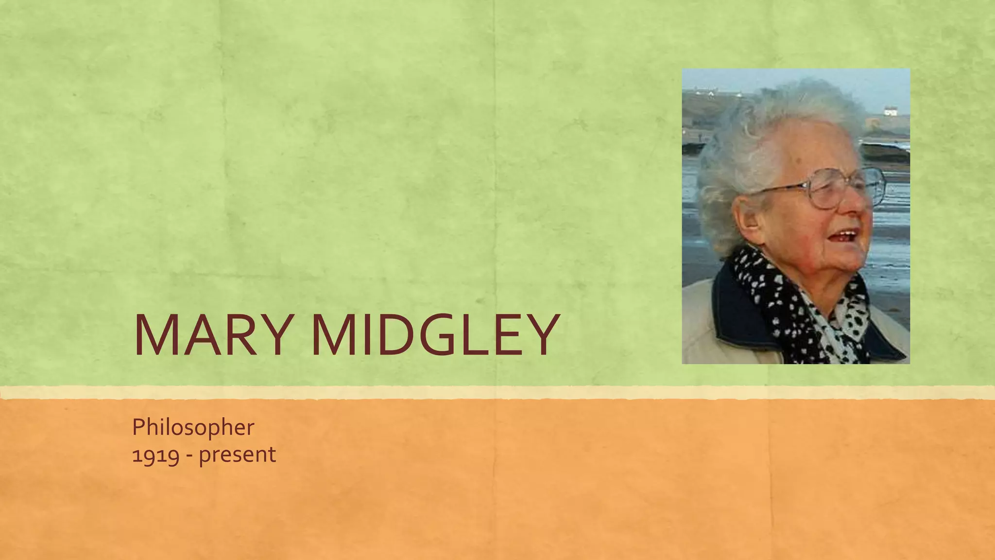 Mary midgely, background, philosophy | PPTX