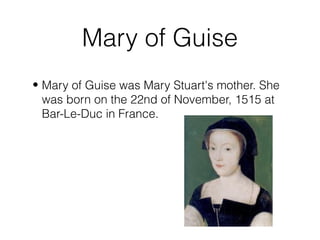 Mary queen of scots | PPT