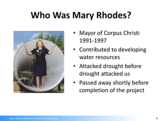 Mary Rhodes Water Pipeline - A Synthesis of Disciplines | PPTX