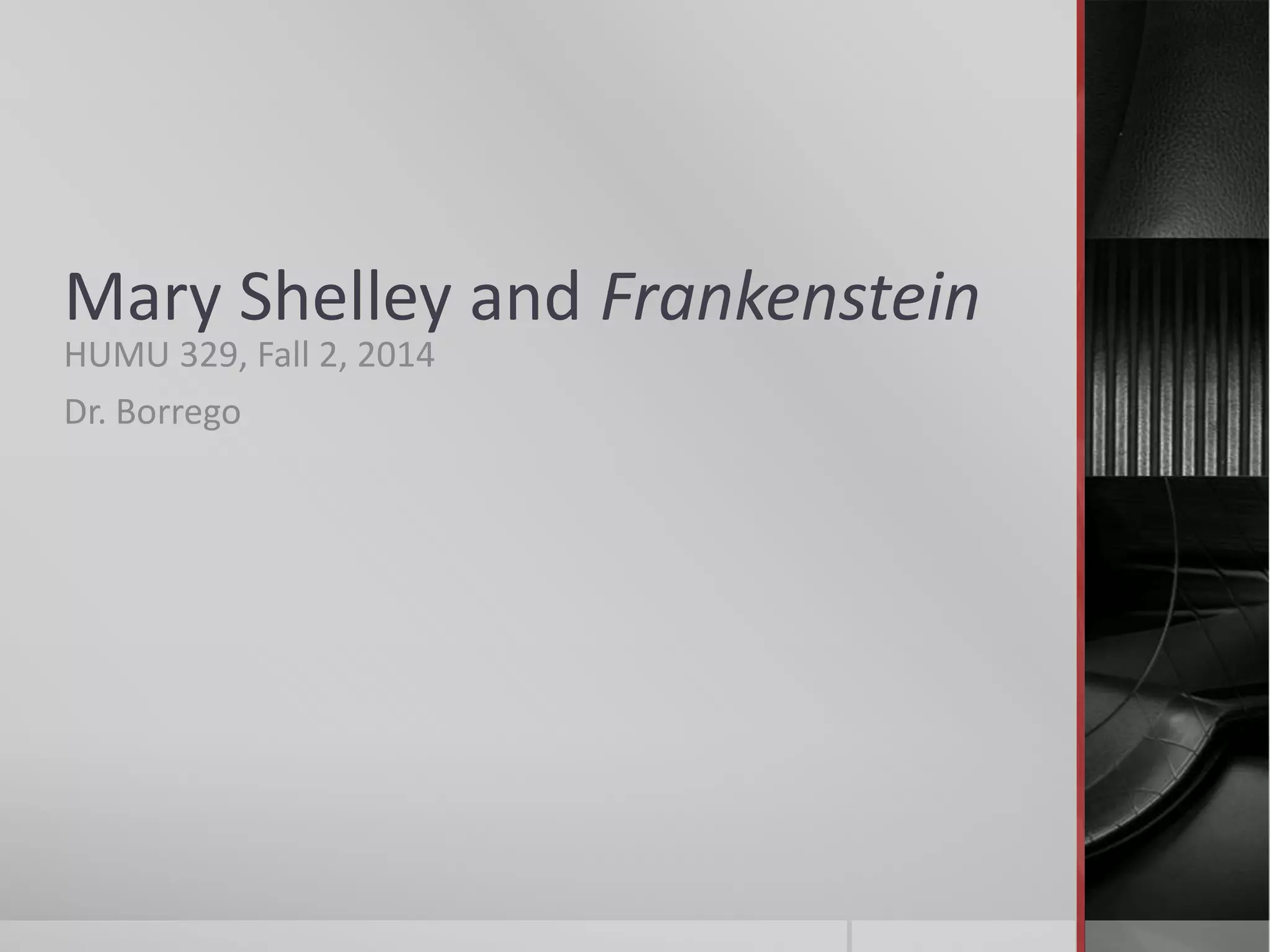 Mary Shelley and Frankenstein | PPTX