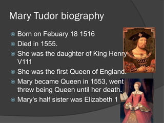 Mary tudor power point morgan green | PPTX
